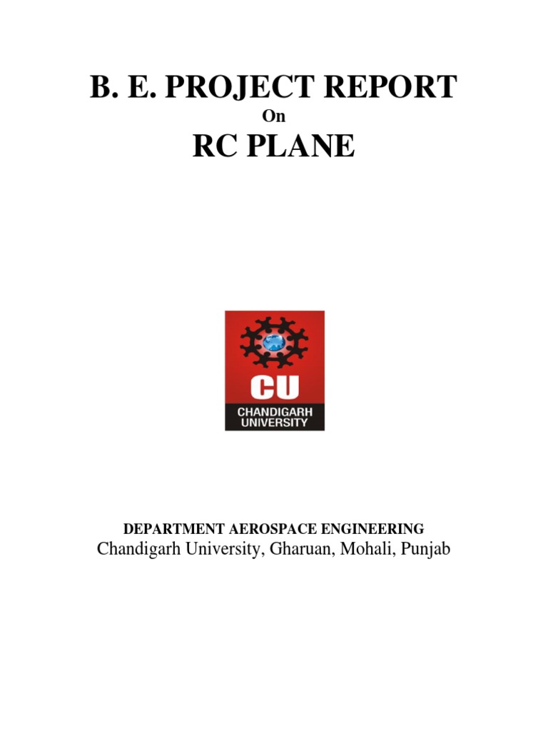 B. E. Project Report RC Plane: Chandigarh University, Gharuan, Mohali ...