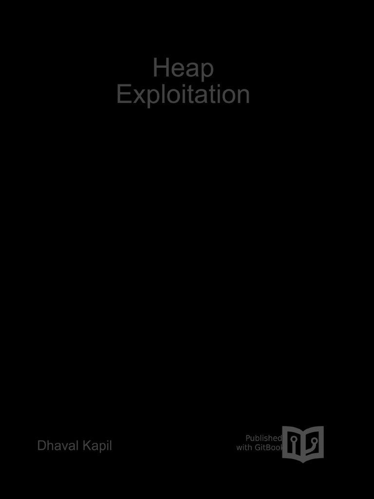 Heap Exploitation | PDF | Operating System Technology | Computer Programming