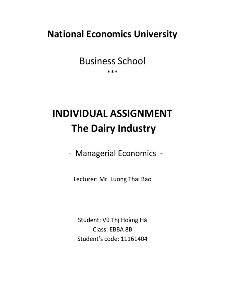 Individual Assignment The Dairy Industry: National Economics University ...