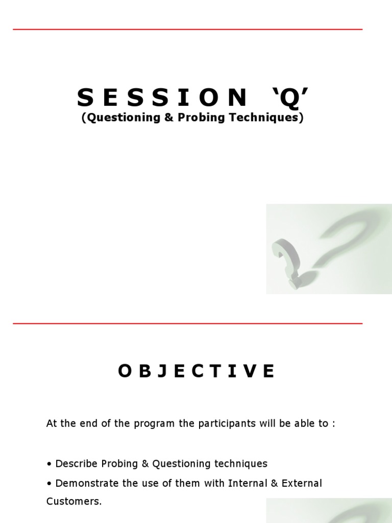 Session Q': (Questioning & Probing Techniques) | PDF | Question | Emotions