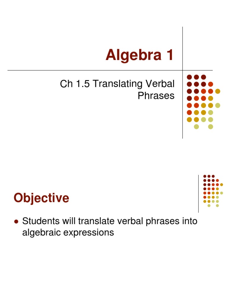 Algebra 1: CH 1.5 Translating Verbal Phrases | PDF | Inequality ...