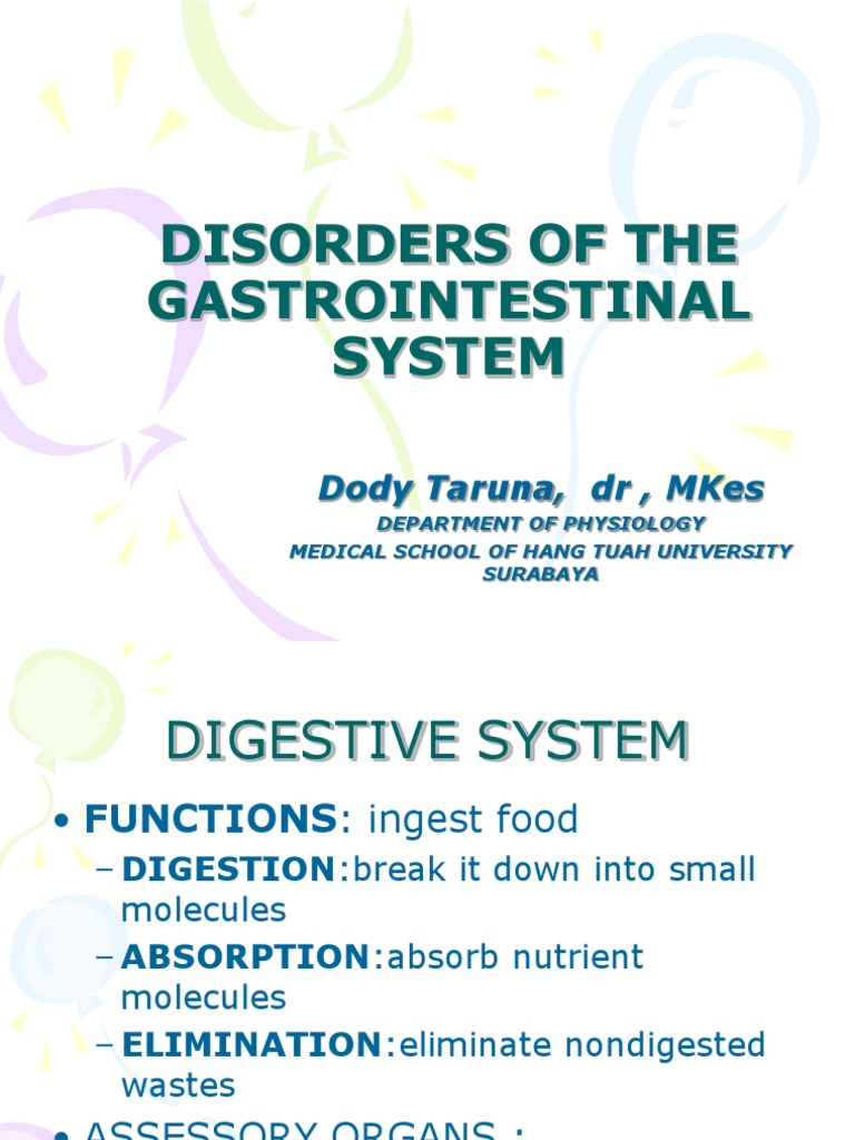 Disorders of The Gastrointestinal System: Dody Taruna, DR, Mkes | PDF ...