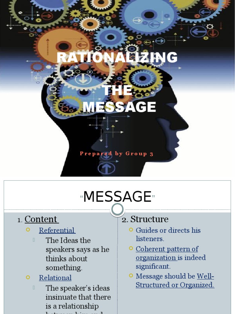 Rationalizing THE Message: Prepared by Group 3 | PDF | Target Audience | Communication