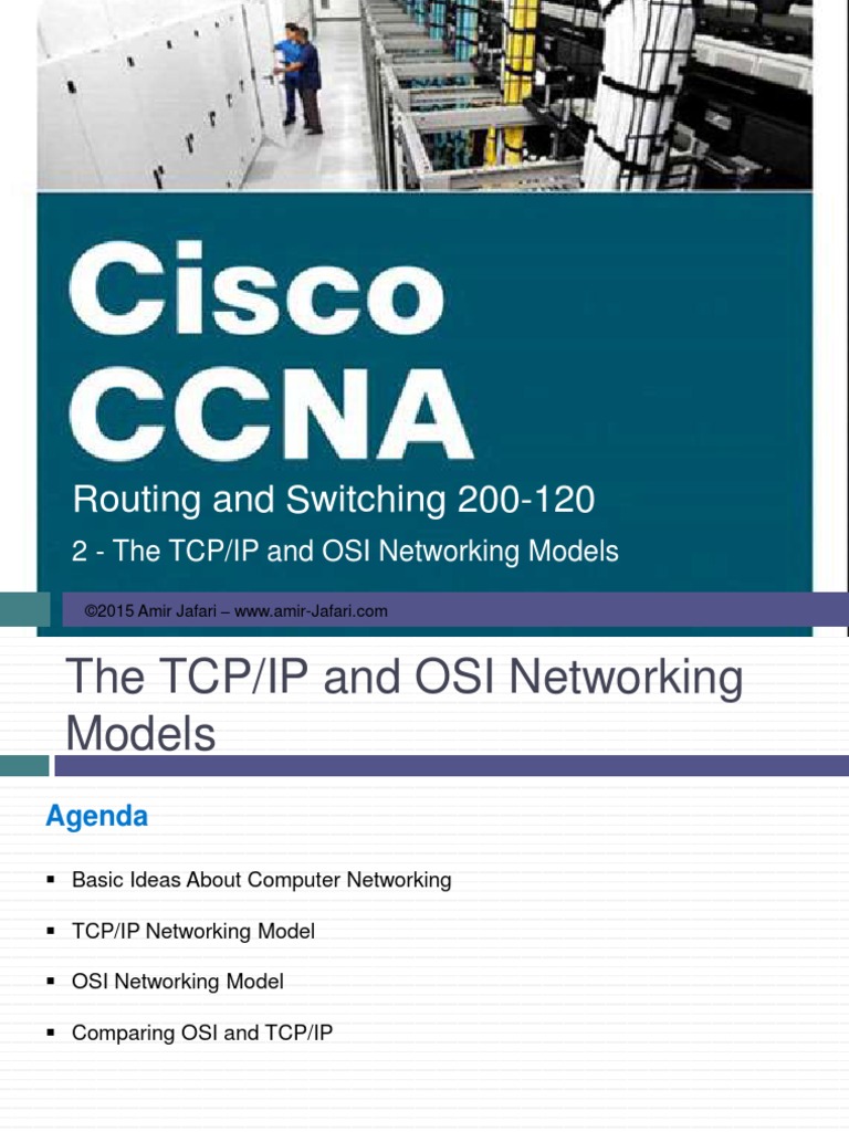 Routing and Switching 200-120: 2 - The TCP/IP and OSI Networking Models | PDF | Internet ...