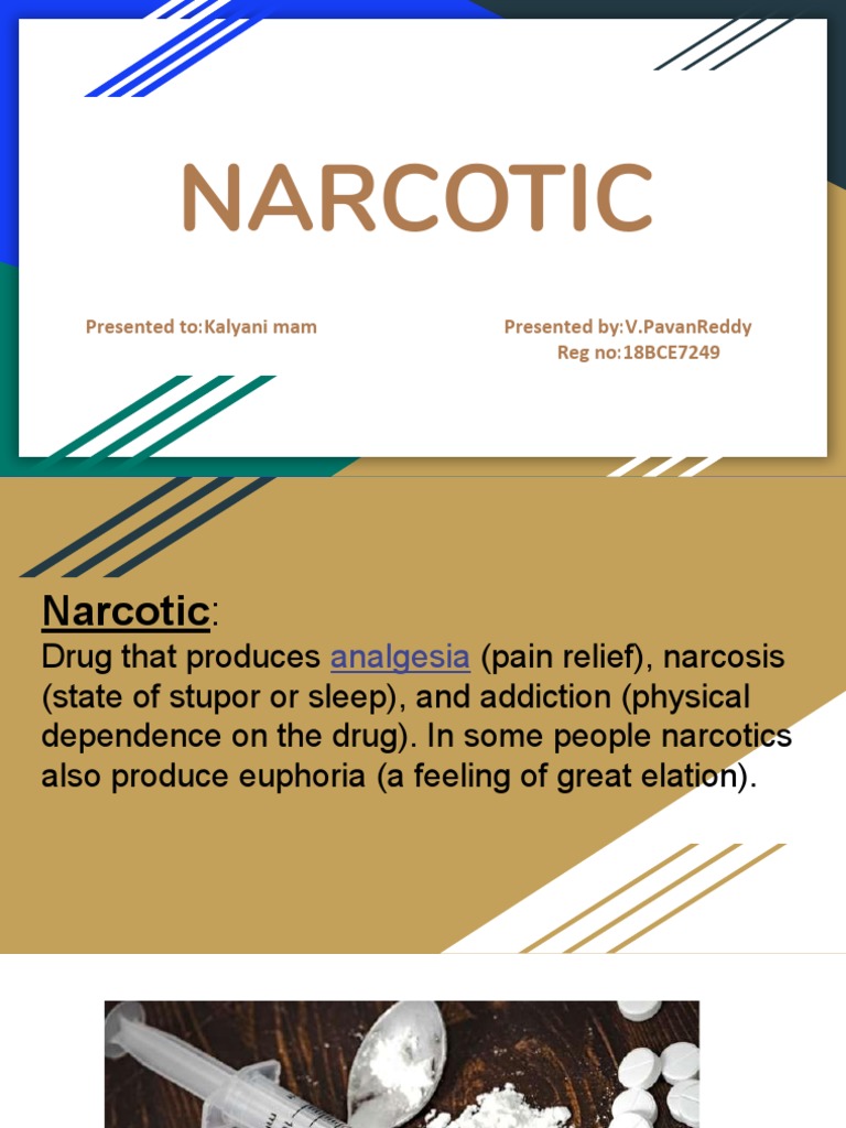 Narcotic Presentation | PDF | Narcotic | Morphine