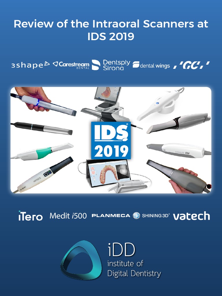 IDD CAD CAM Intraoral Scanner Reviews IDS 2019 May Update | PDF | Image ...
