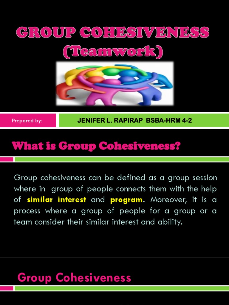 Group Cohesiveness | PDF | Group Cohesiveness | Team Building