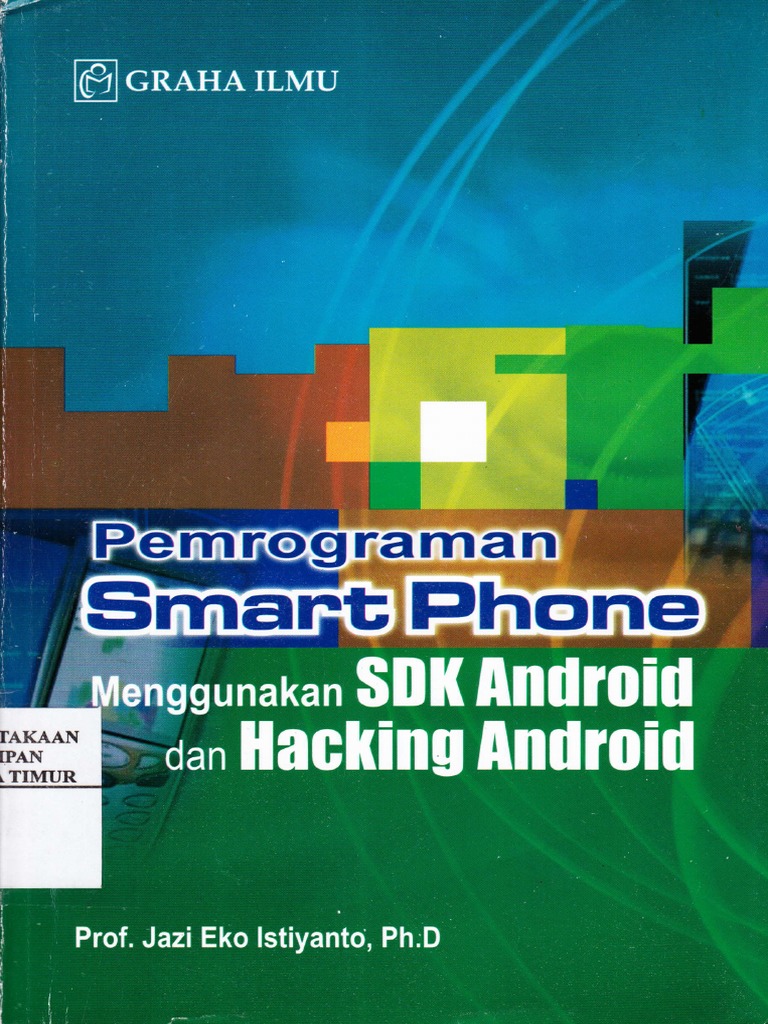 1574 - Pemograman SmartPhone Menggunakan SDK Android Dan Hacking ...