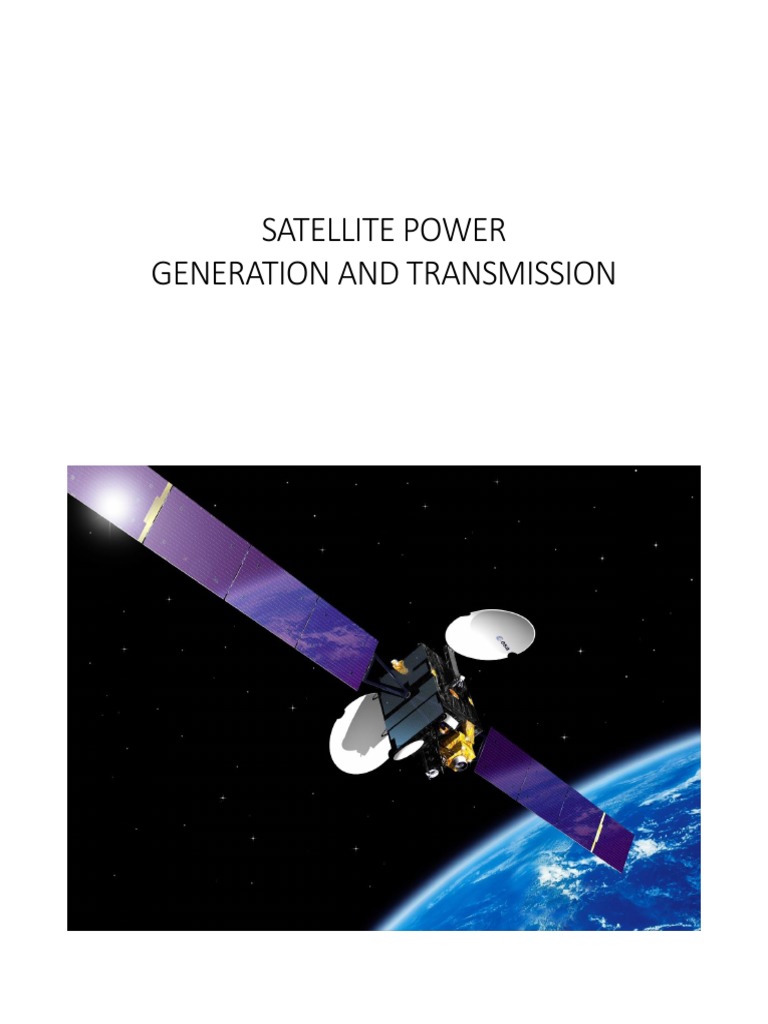 Satellite Power Generation and Transmission | PDF | Solar Power | Microwave