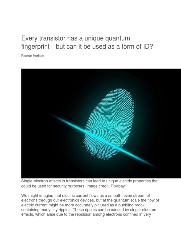 Every Transistor Has A Unique Quantum Fingerprint - Butcanitbeusedasaformofid? | PDF ...