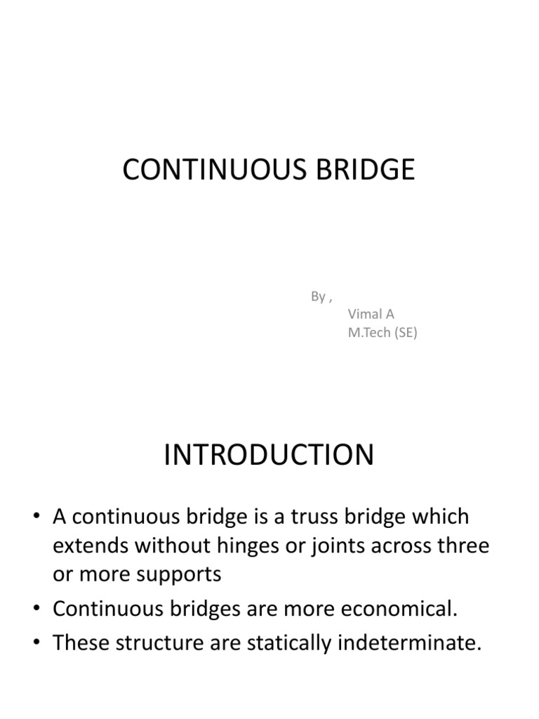 Continuous Bridge: By, Vimal A M.Tech (SE) | PDF