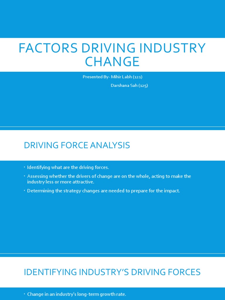 Factors Driving Industry Change | PDF | Business
