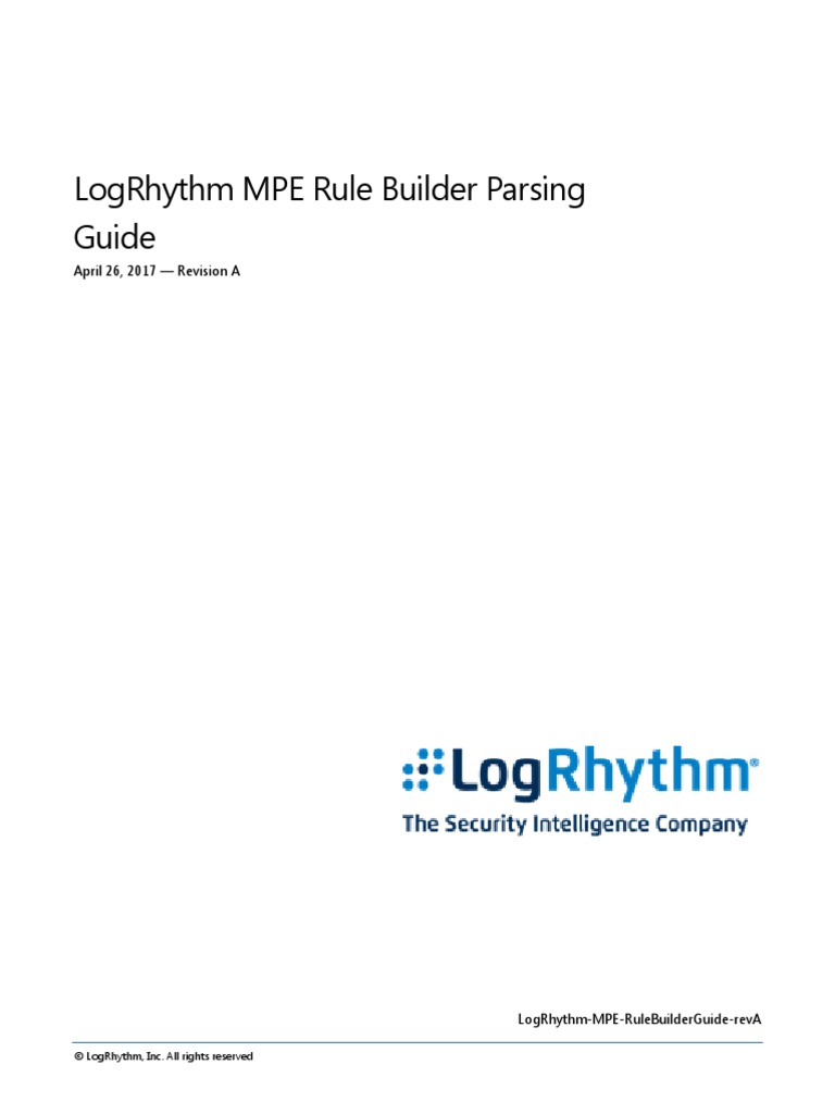 Logrhythm Mpe Rule Builder Parsing Guide: April 26, 2017 - Revision A | PDF | Port (Computer ...