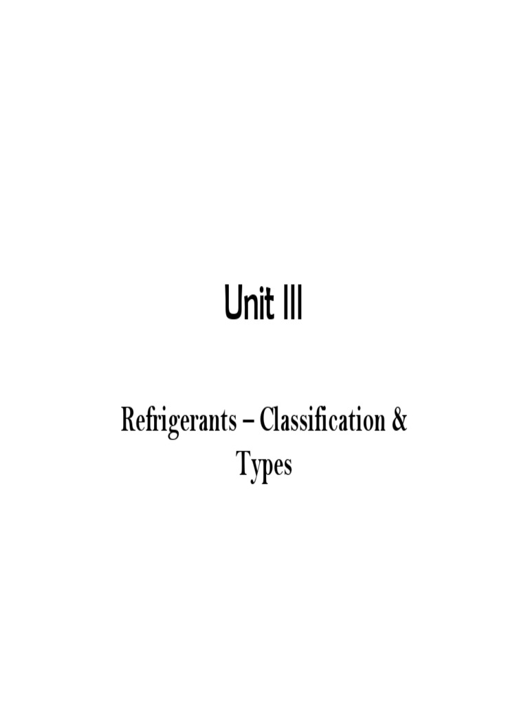 Refrigerant Classifications and Types | PDF | Hydrogen | Refrigeration