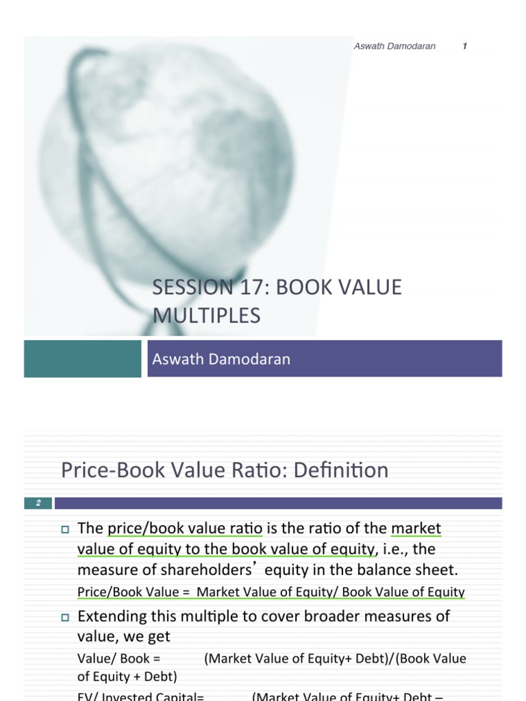 Session 17: Book Value Multiples: Aswath Damodaran | PDF | Equity ...