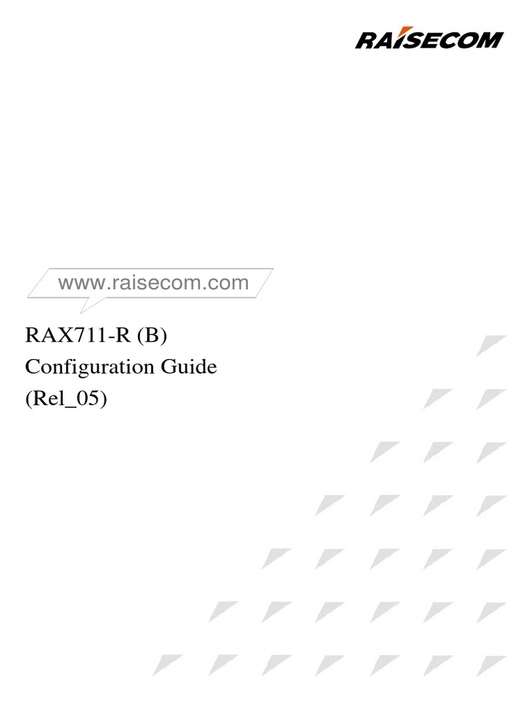 RAX711-R (A) Configuration Guide (Rel - 05) | PDF | Multiprotocol Label ...