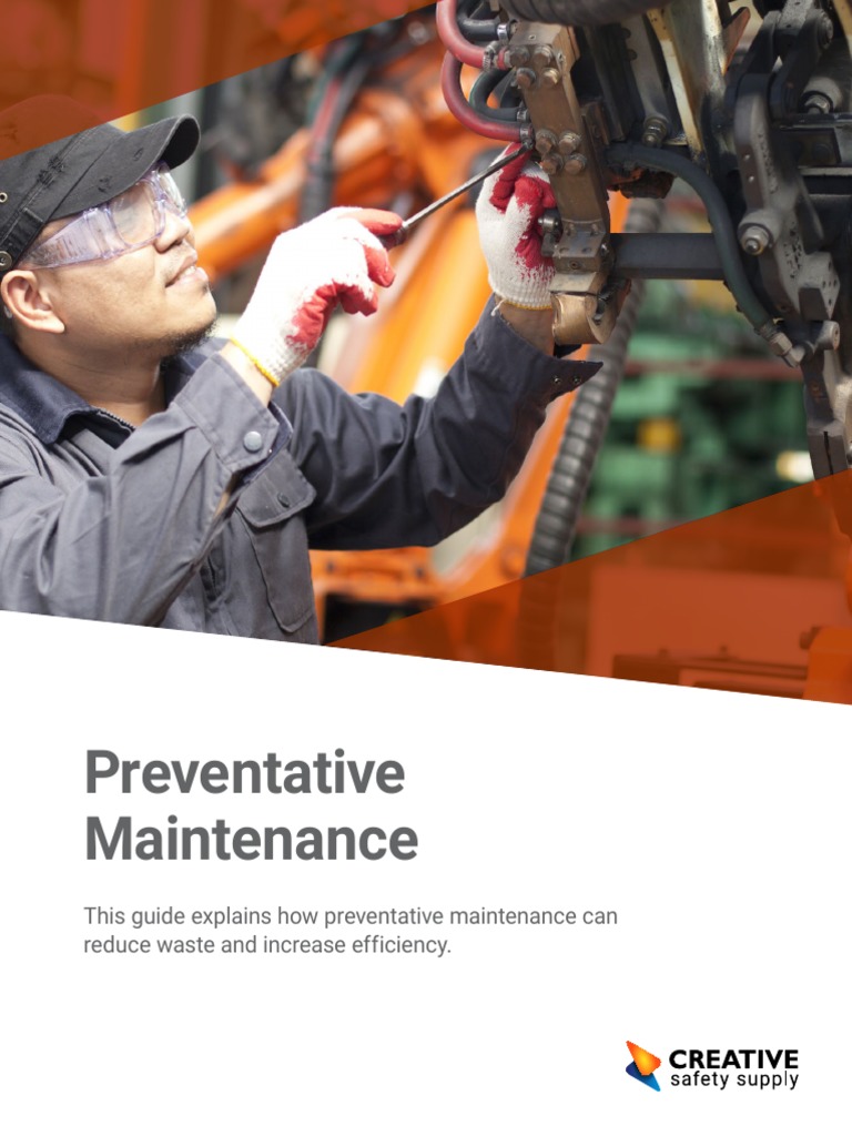 Preventative Maintenance: This Guide Explains How Preventative ...