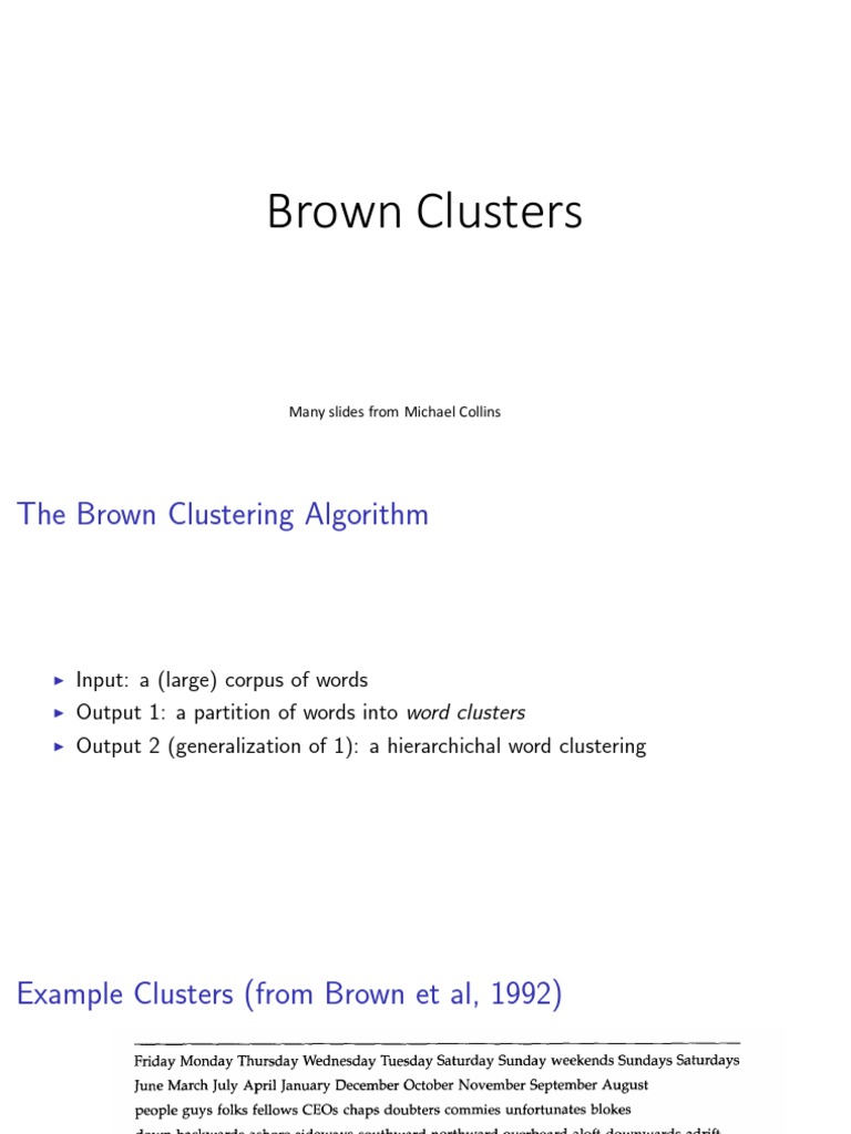 Brown Clusters: Many Slides From Michael Collins | PDF | Cluster ...