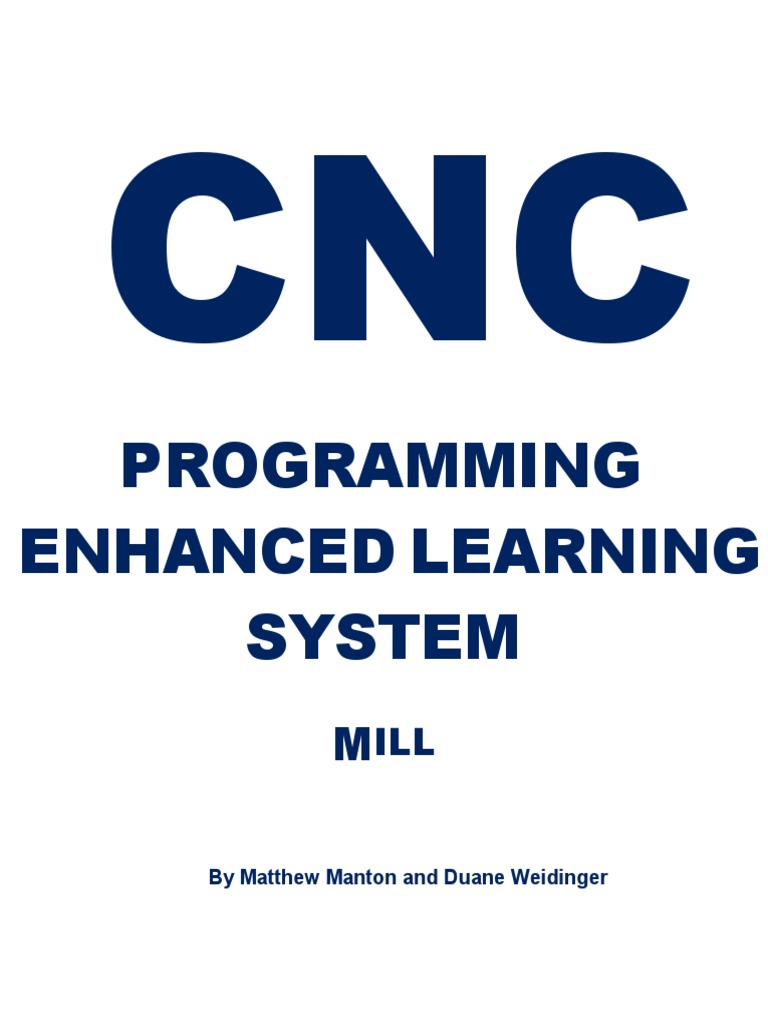CNC Programming Enhanced Learning System Mill | PDF | Numerical Control | Drill