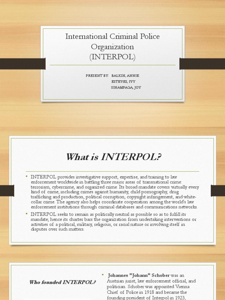International Criminal Police Organization (Interpol) : Present By ...