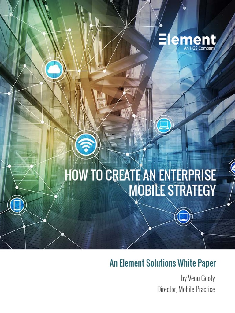 Enterprise Mobility Strategy White Paper | PDF | Mobile App | Strategic ...