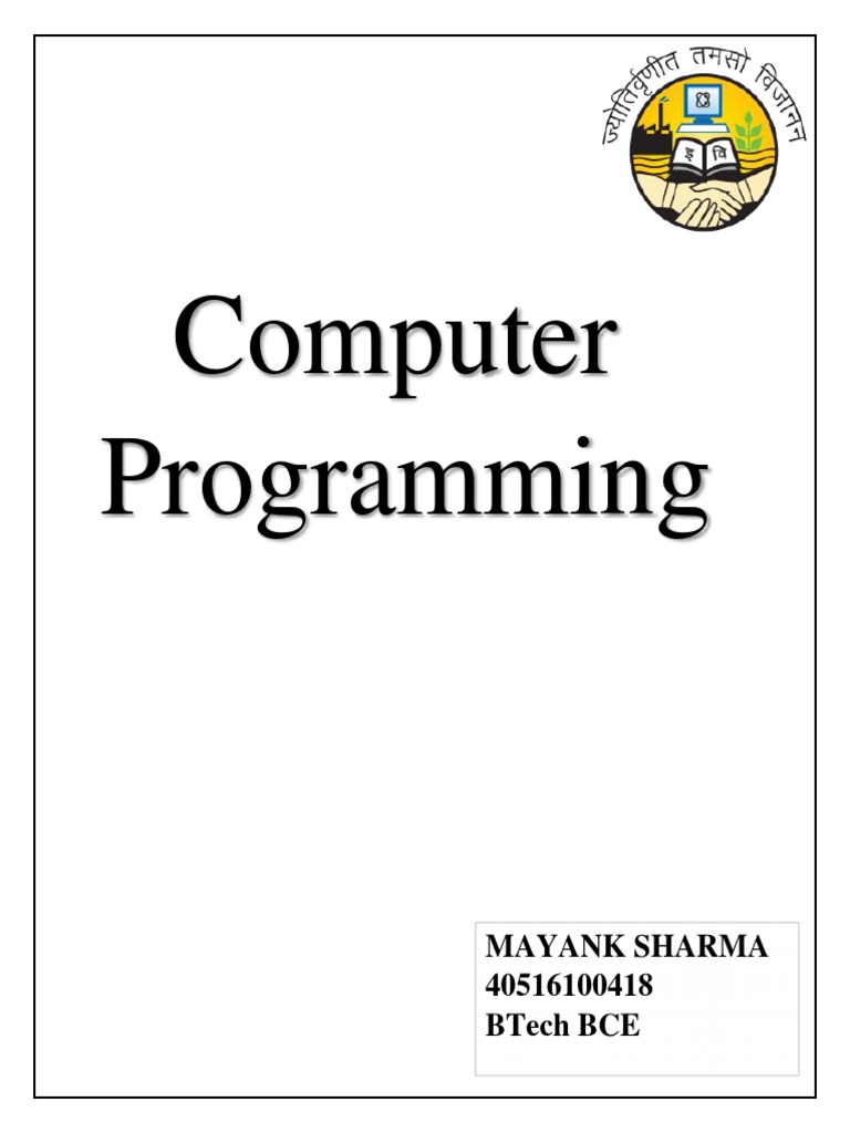 Computer Programming: Mayank Sharma 40516100418 Btech Bce | PDF | Matrix (Mathematics) | Pointer ...