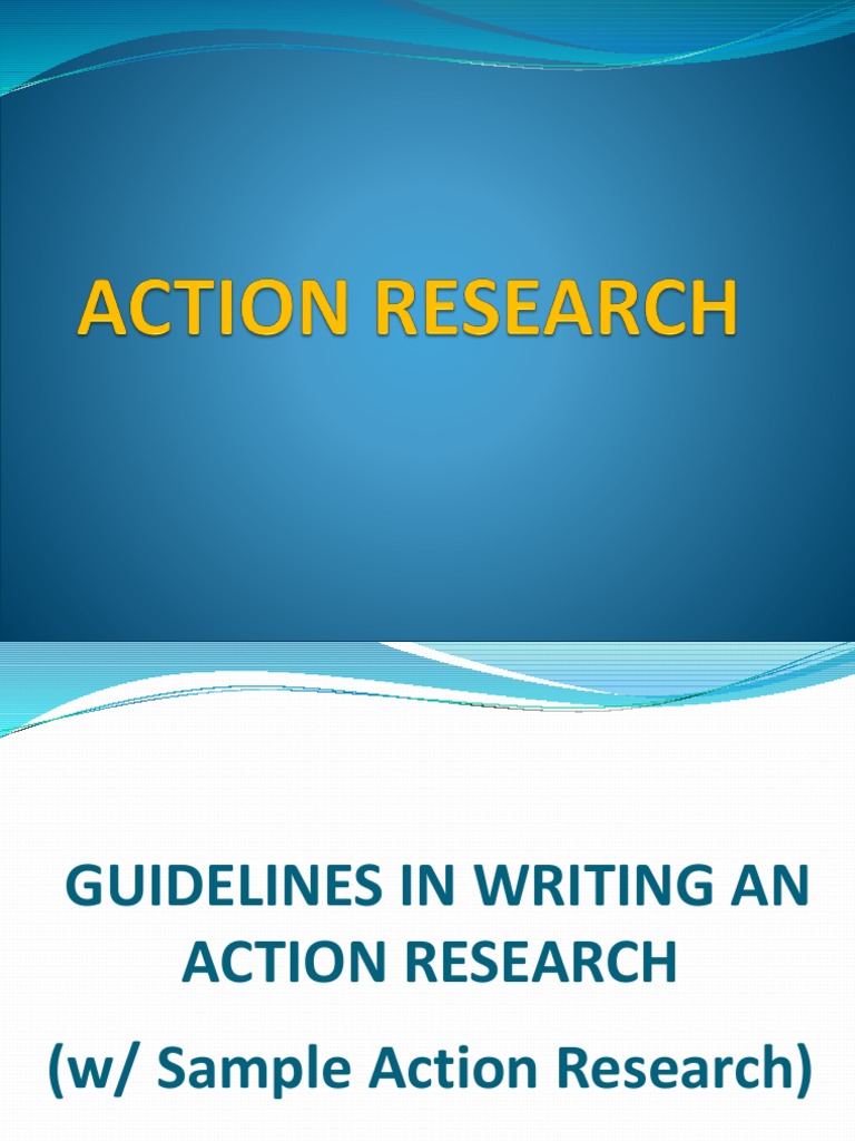 Guidelines in Writing An Action Research | PDF | Action Research ...