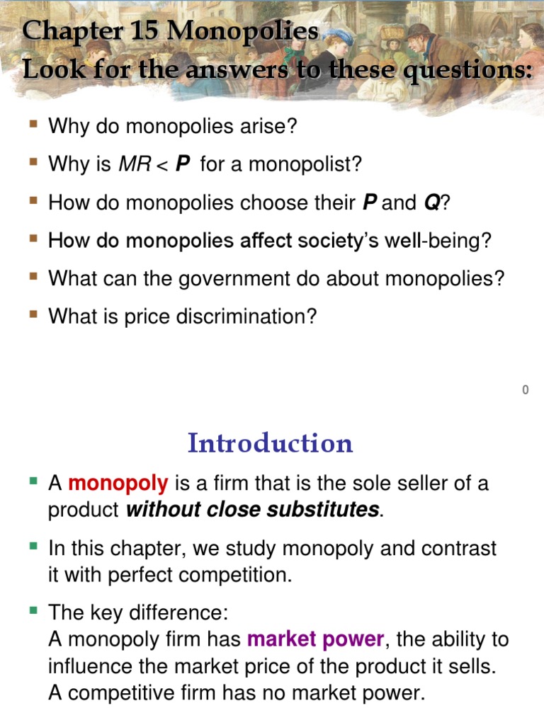 Chapter 15 Monopolies Look For The Answers To These Questions ...