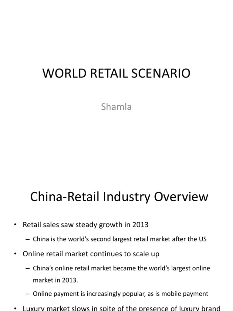 World Retail Scenario: Shamla | PDF | Retail | Economic Growth