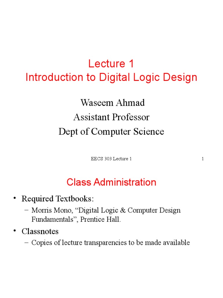 Introduction To Digital Logic Design: Waseem Ahmad Assistant Professor ...