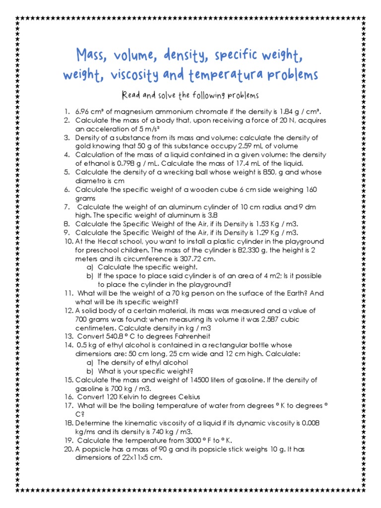 Solving Problems Involving Mass, Volume, Density, Specific Weight, Weight, Viscosity and ...