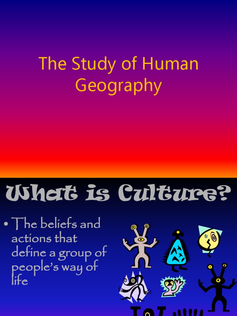 The Study of Human Geography | PDF
