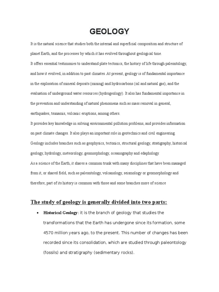 Geology: The Study of Geology Is Generally Divided Into Two Parts ...