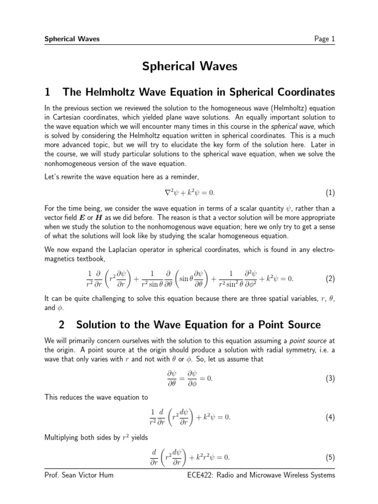 Spherical Waves: 1 The Helmholtz Wave Equation in Spherical Coordinates ...