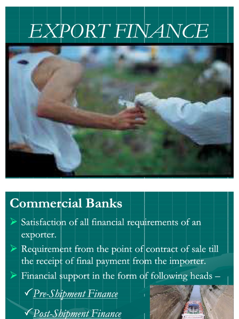 An In-Depth Explanation of Pre-Shipment and Post-Shipment Financing ...