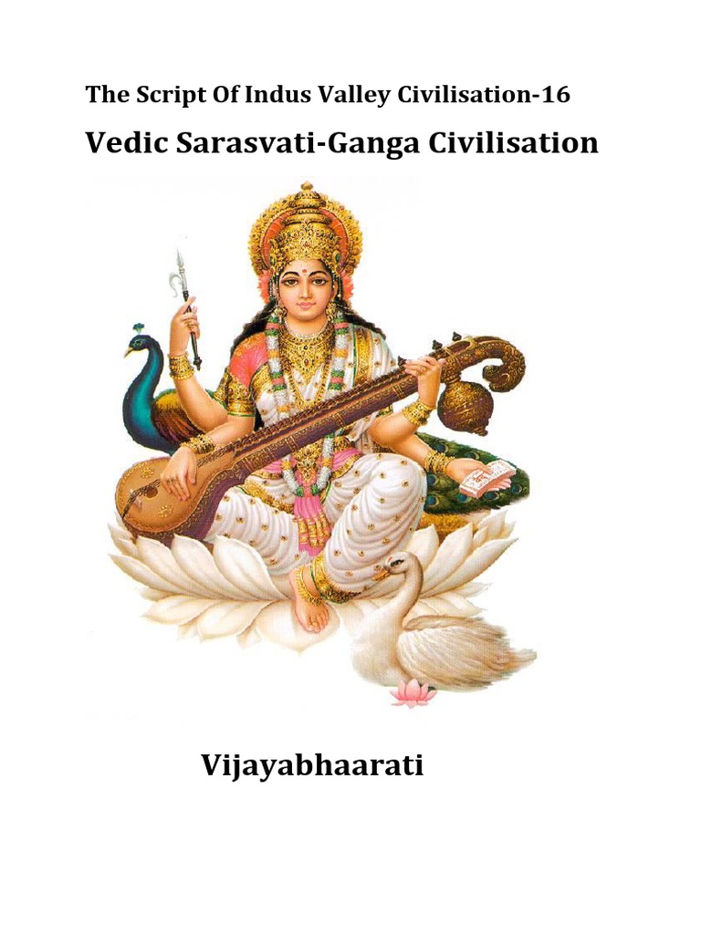 Vedic Sarasvati-Ganga Civilisation: The Script of Indus Valley ...