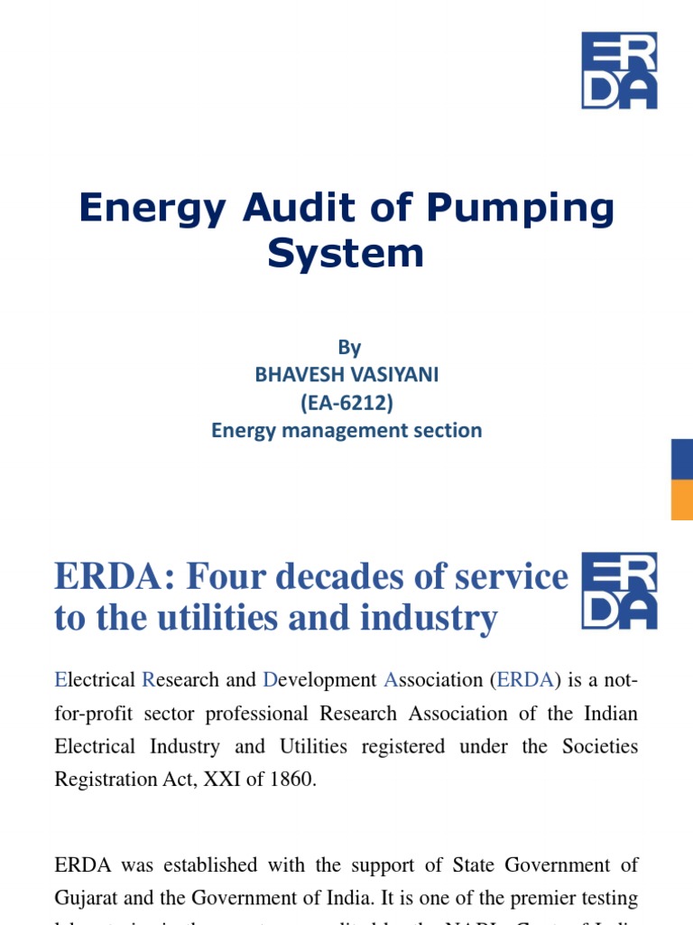 Energy Audit of Pumping System: by Bhavesh Vasiyani (EA-6212) Energy ...