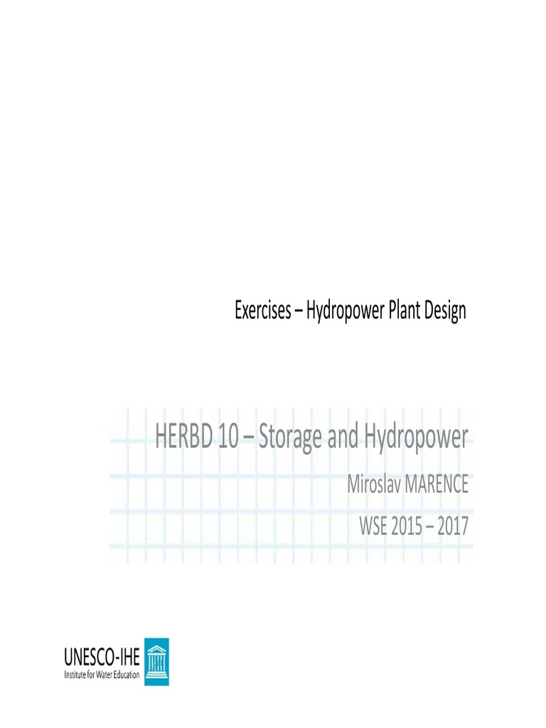 Hydropower Plant Design Exercises | PDF | Hydroelectricity | Energy ...