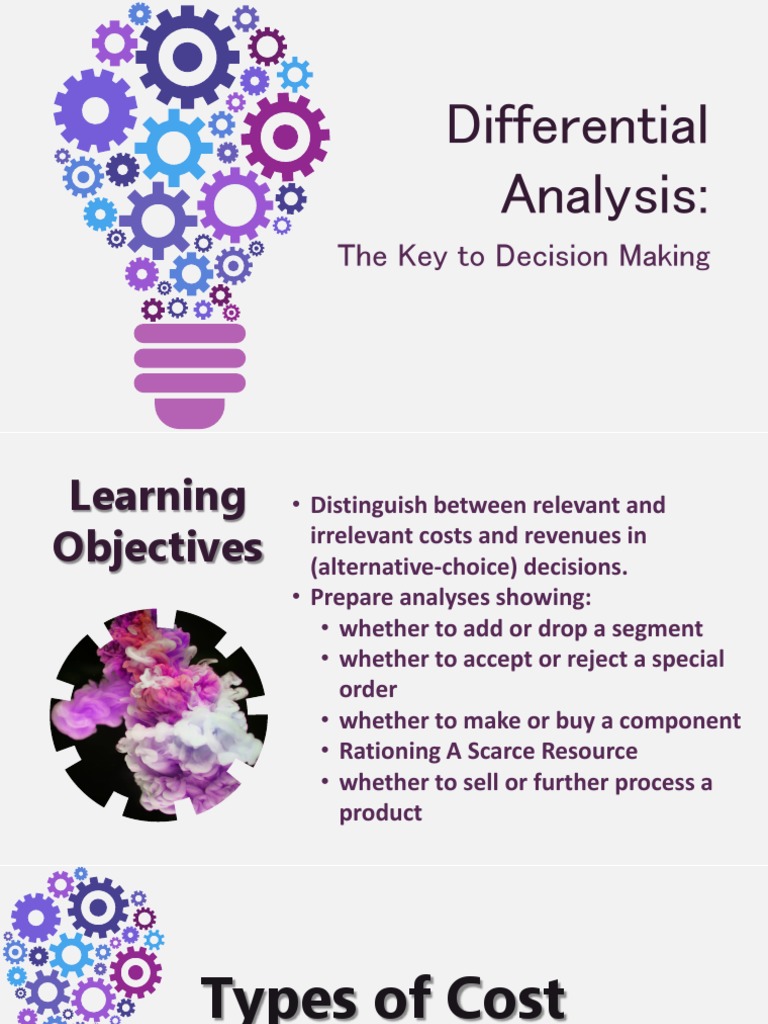 Differential Analysis:: The Key To Decision Making | Download Free PDF | Cost | Business Economics