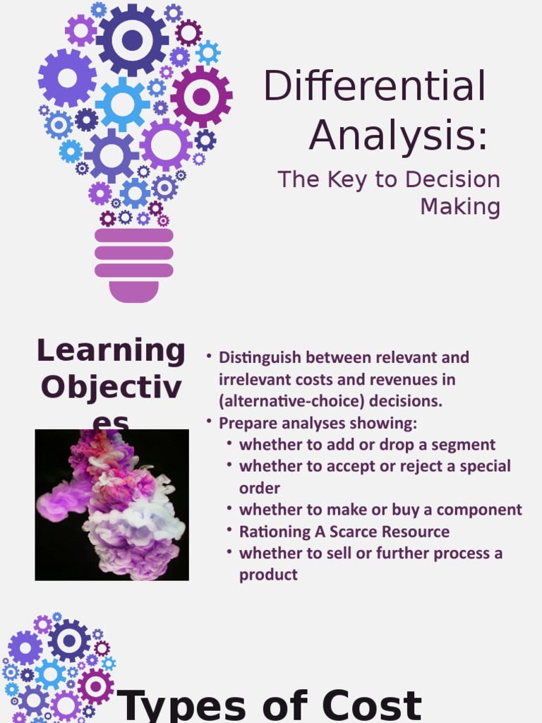 Differential Analysis for Decision Making | PDF | Cost | Business Economics