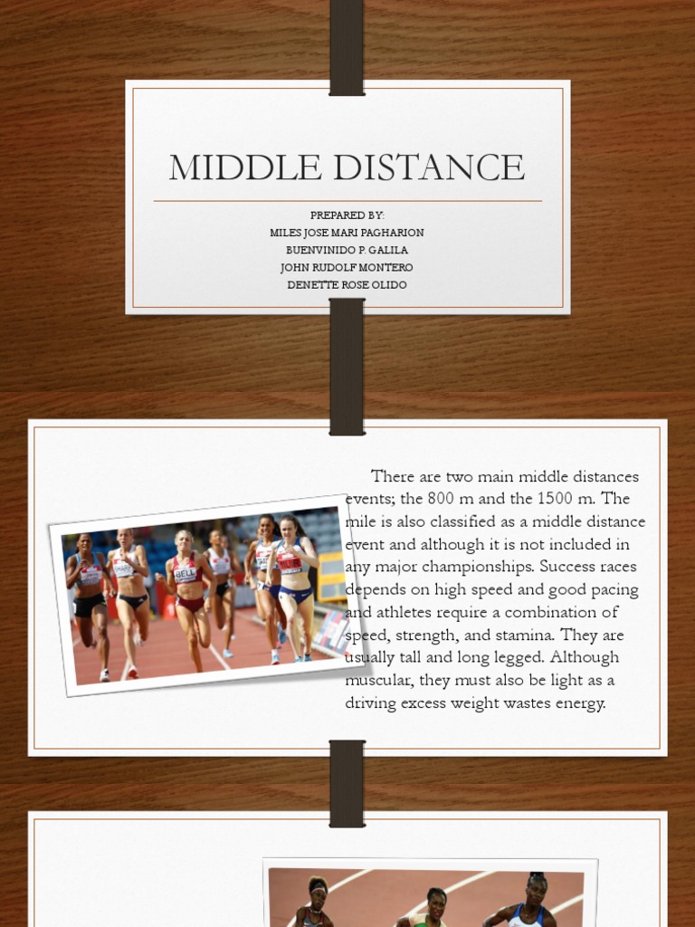 Middle Distance: Prepared By: Miles Jose Mari Pagharion Buenvinido P ...