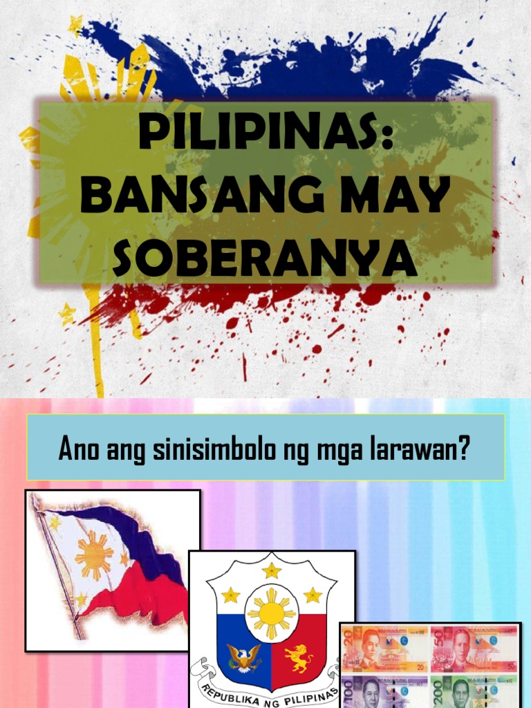 Pilipinas Bansang May Soberanya Report | PDF