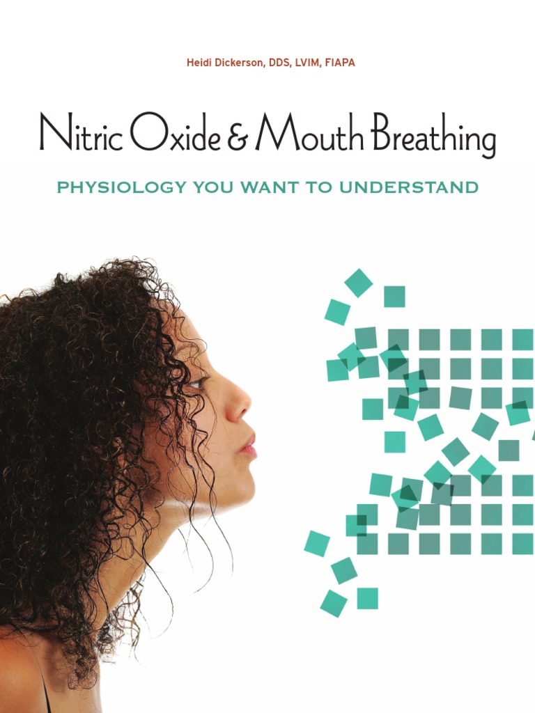 Nitric Oxide & Mouth Breathing: Physiology You Want To Understand | PDF ...