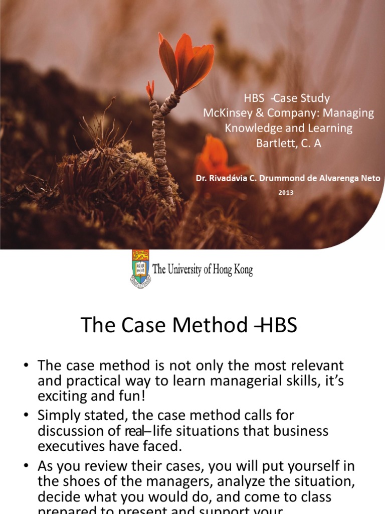 HBS Case Study on McKinsey Knowledge Management | PDF | Case Study | Mc ...