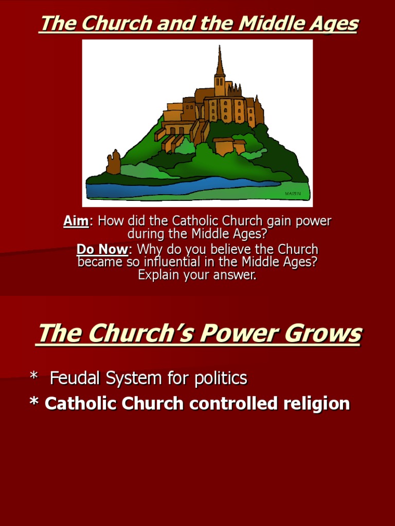 Aim: How Did The Catholic Church Gain Power Do Now: Why Do You Believe ...