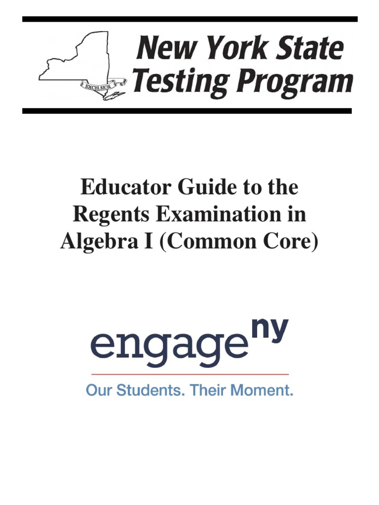 Educator Guide To The Regents Examination in Algebra I (Common Core ...