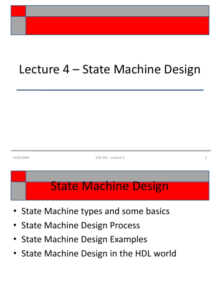 ECE 561 - Lecture 4 - State Machine Design | PDF | Electronic Design | Electronic Engineering