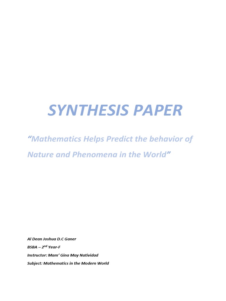 Synthesis Paper: Mathematics Helps Predict The Behavior of Nature and ...