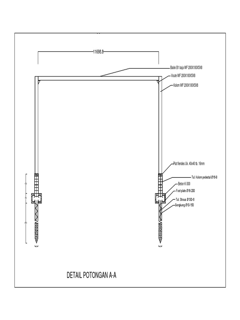 Detail Potongan A-A: Balok B1 Baja WF 200X100X5X8 Voute WF 200X100X5X8 ...
