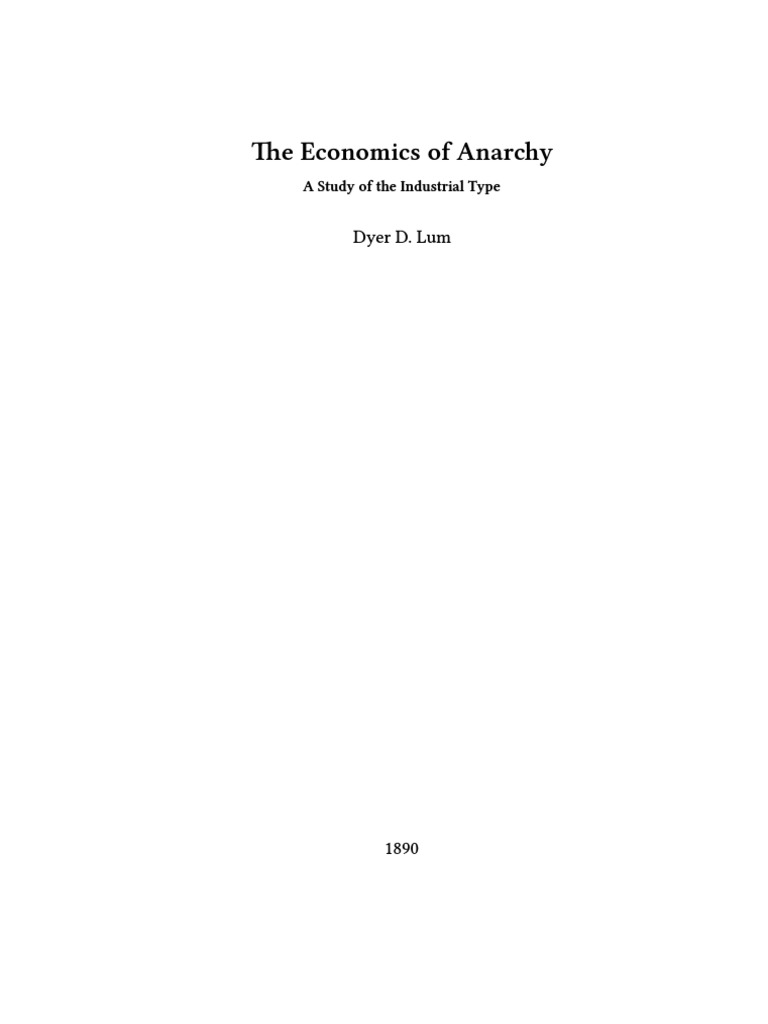 Dyer D Lum The Economics of Anarchy | PDF | Labour Economics | Economics